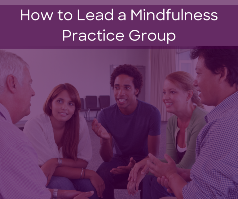 A guide to lead group meditations and Mindfulness Practice