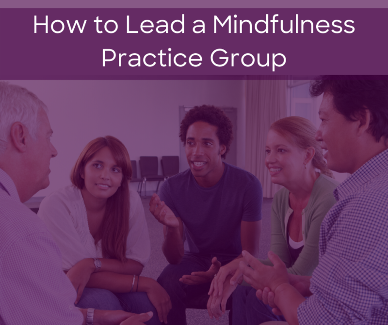 A guide to lead group meditations and Mindfulness Practice